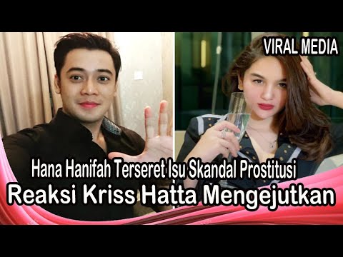 Hana Hanifah Terseret Isu Skandal Prostitusi, Reaksi Kriss Hatta Mengejutkan