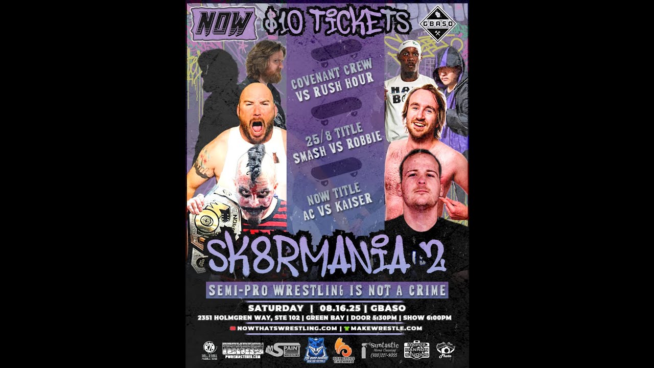 NOW That's Wrestling Presents: Sk8rMania 2 | 8-16-2025 - YouTube