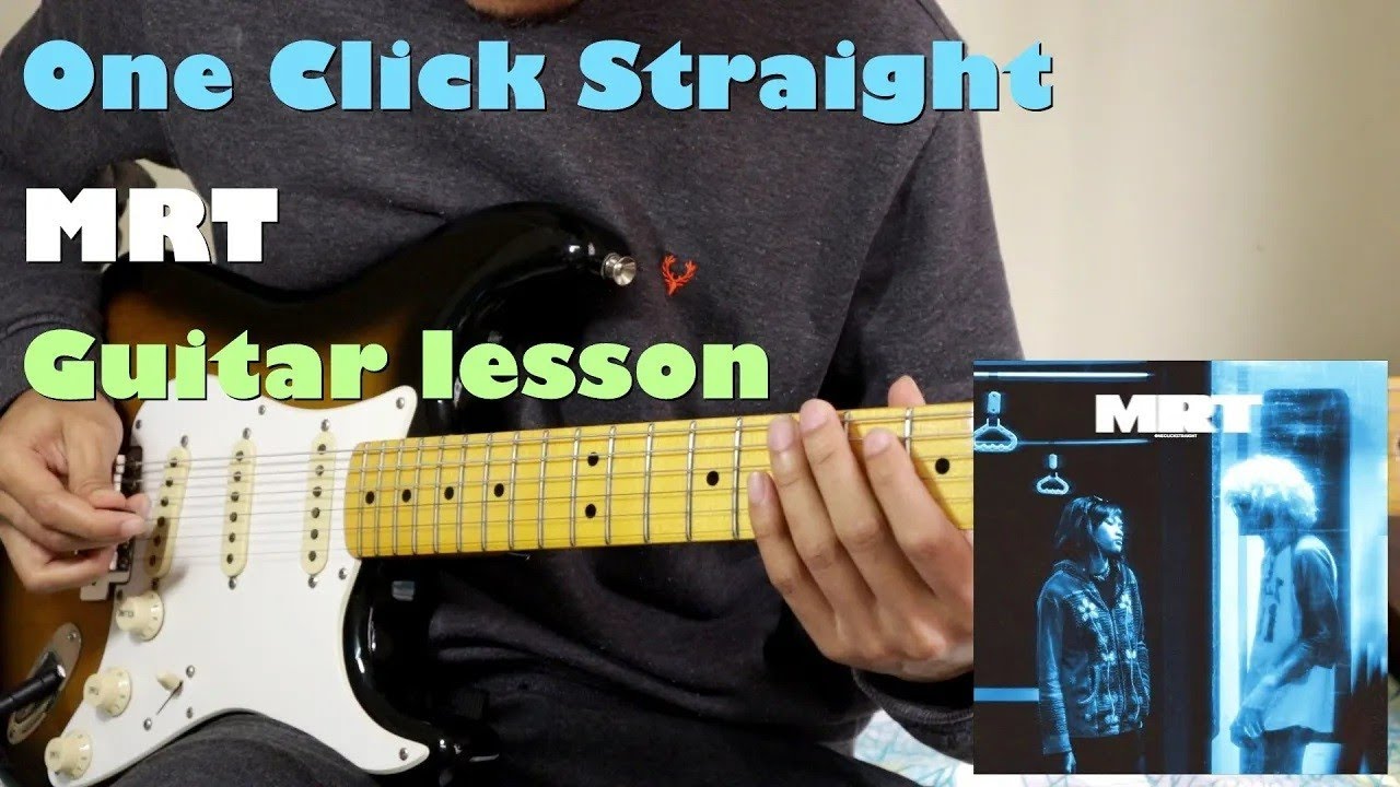 MRT | ONE CLICK STRAIGHT | Guitar Lesson with TABS - YouTube