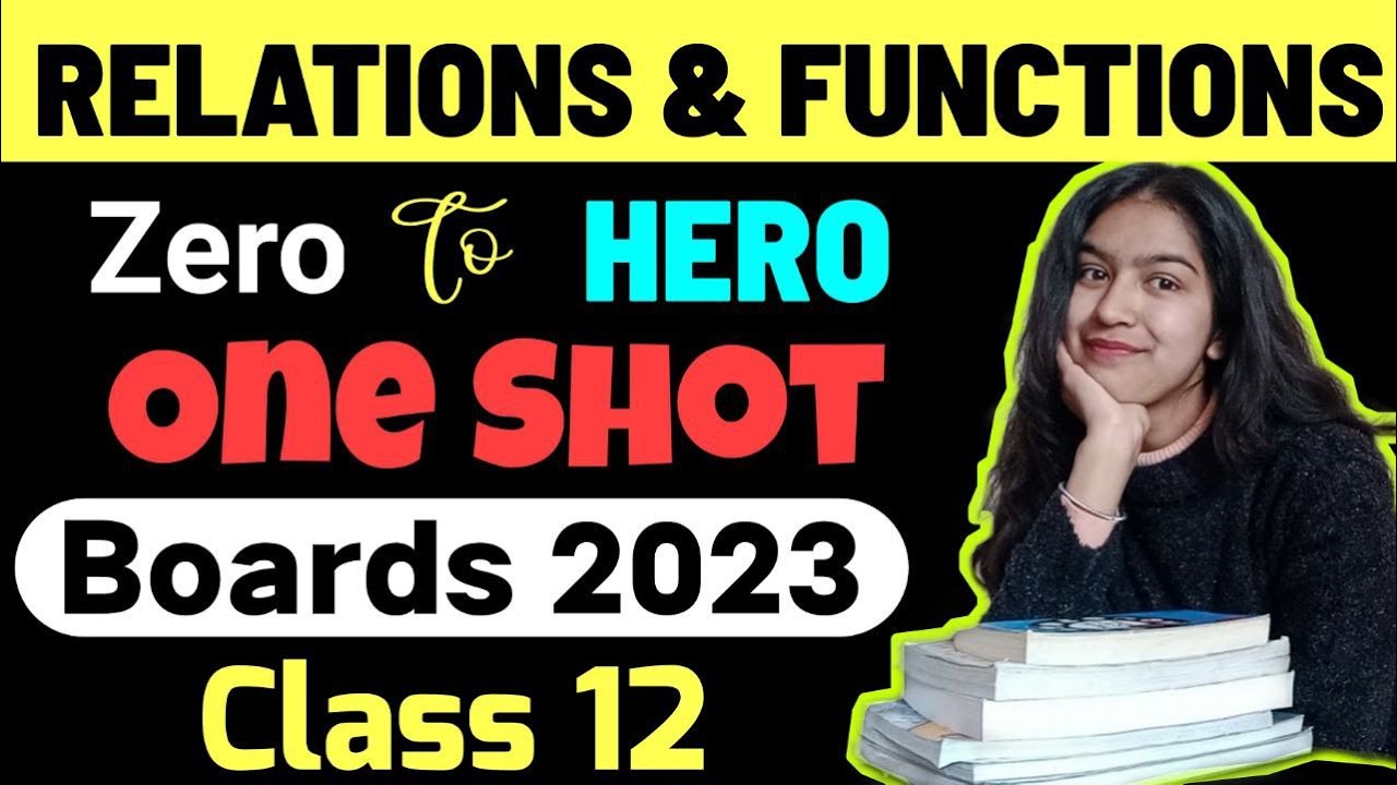 Relations & Functions One Shot Class 12 For Boards 2023 | Relations ...