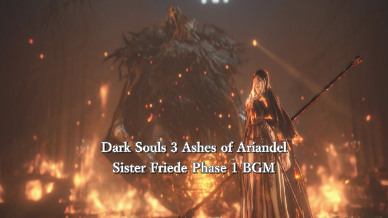 Dark Souls 3 Sister Friede Phase 1 OST 다크 소울 3 / ダークソウル3 - YouTube