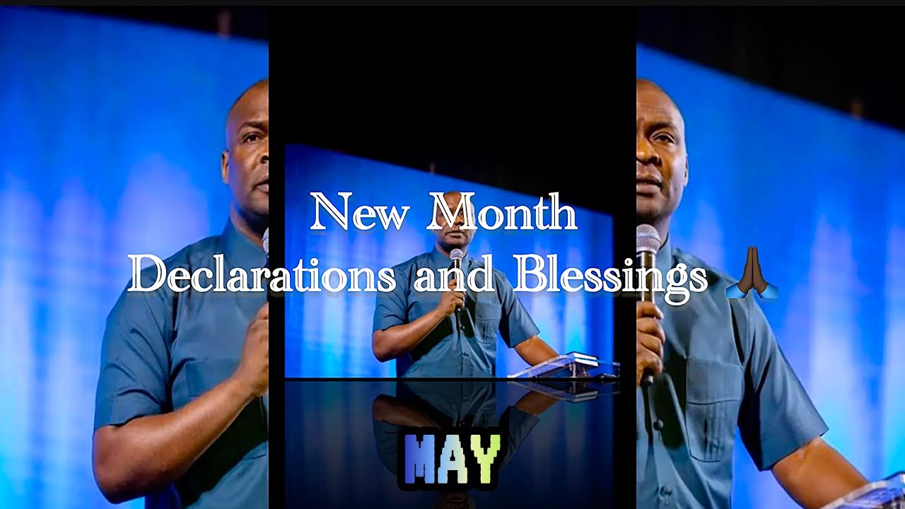 May Prophetic Declarations & Prayers | Speak Life, Favor & Breakthrough ...