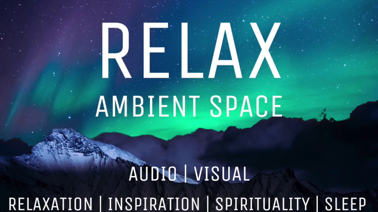 Relax in Outer Space with Inspirational, Ambient, Cinematic Music - YouTube
