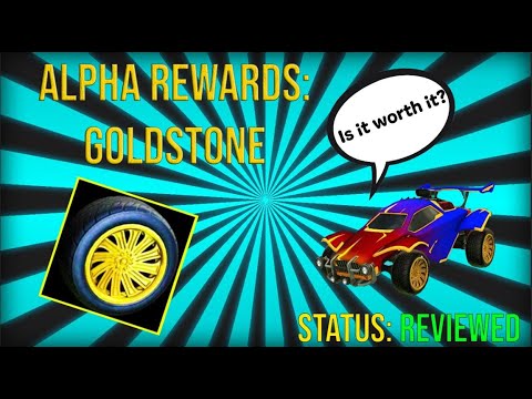 Reviewed: Alpha Rewards Goldstone wheels | Rocket league - YouTube