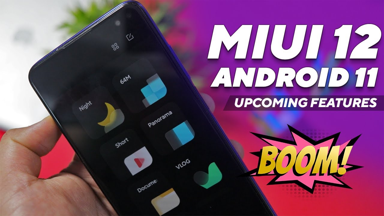 MIUI 12 Android 11 Upcoming Features | New Camera Panel, Beautify Video ...