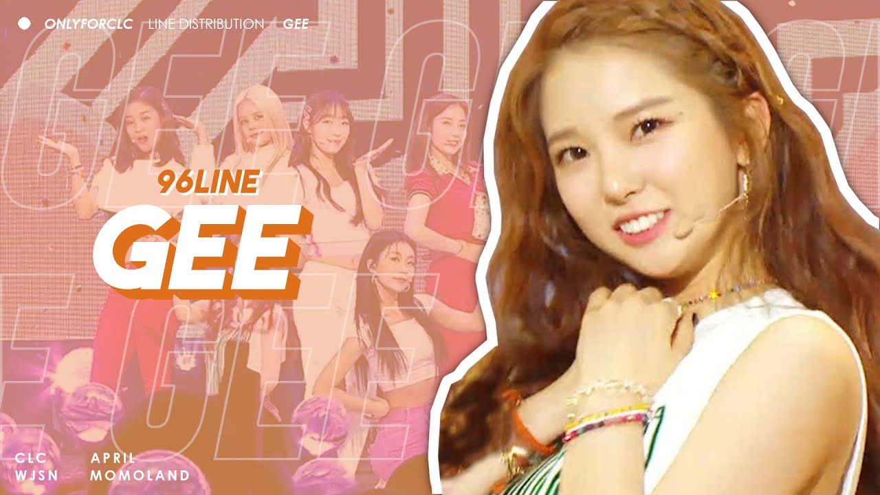 96Line - Gee (CLC, Momoland, WJSN, April | Line Distribution) - YouTube