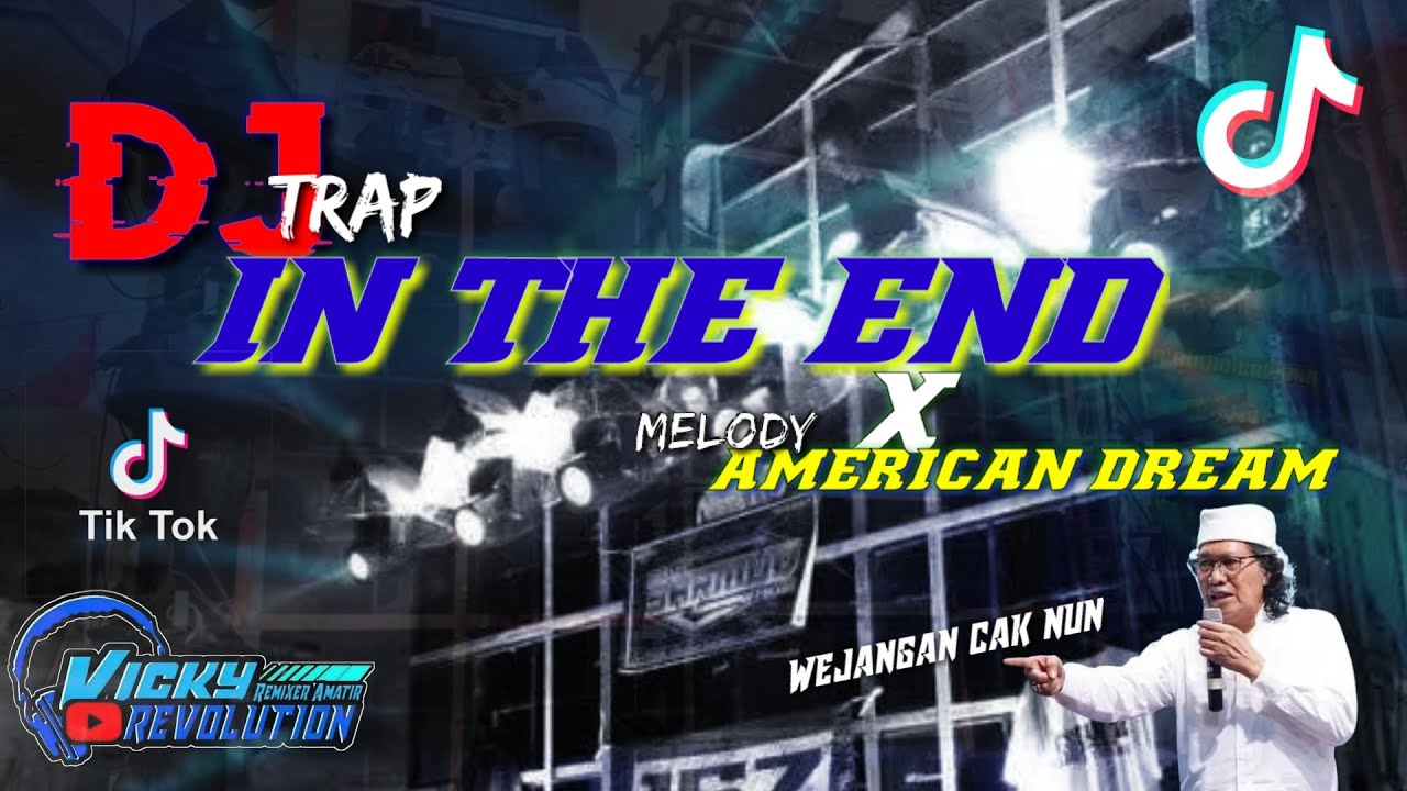 DJ TRAP IN THE END X MELODY AMERICAN DREAM || BY DJ VICKY REVOLUTION# ...