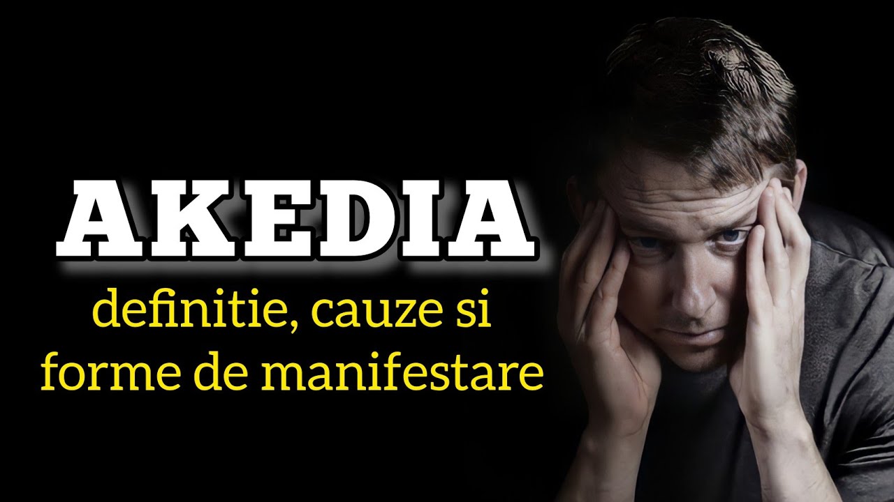 Akedia: definitie, cauze și forme de manifestare – Jean-Claude Larchet ...
