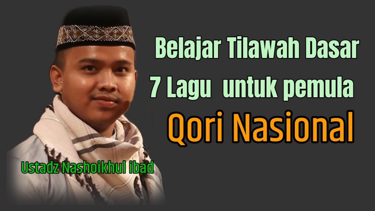 Belajar Qur'an 7 Lagu Tilawah bagi pemula - YouTube