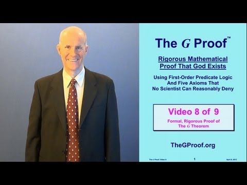 The G Proof Video 8: Formal, Rigorous Proof of the G Theorem - YouTube