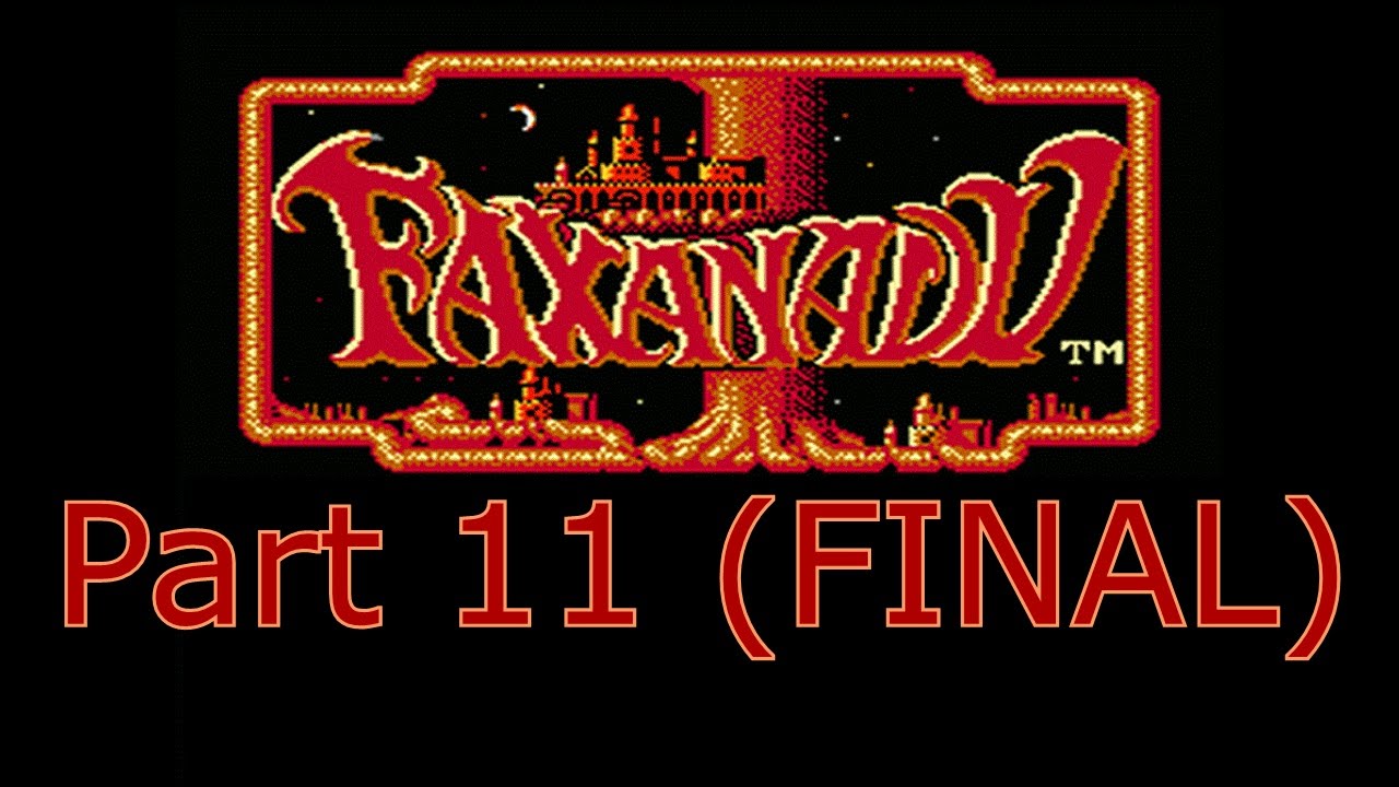 Faxanadu | NES | Part 11 (FINAL) - YouTube