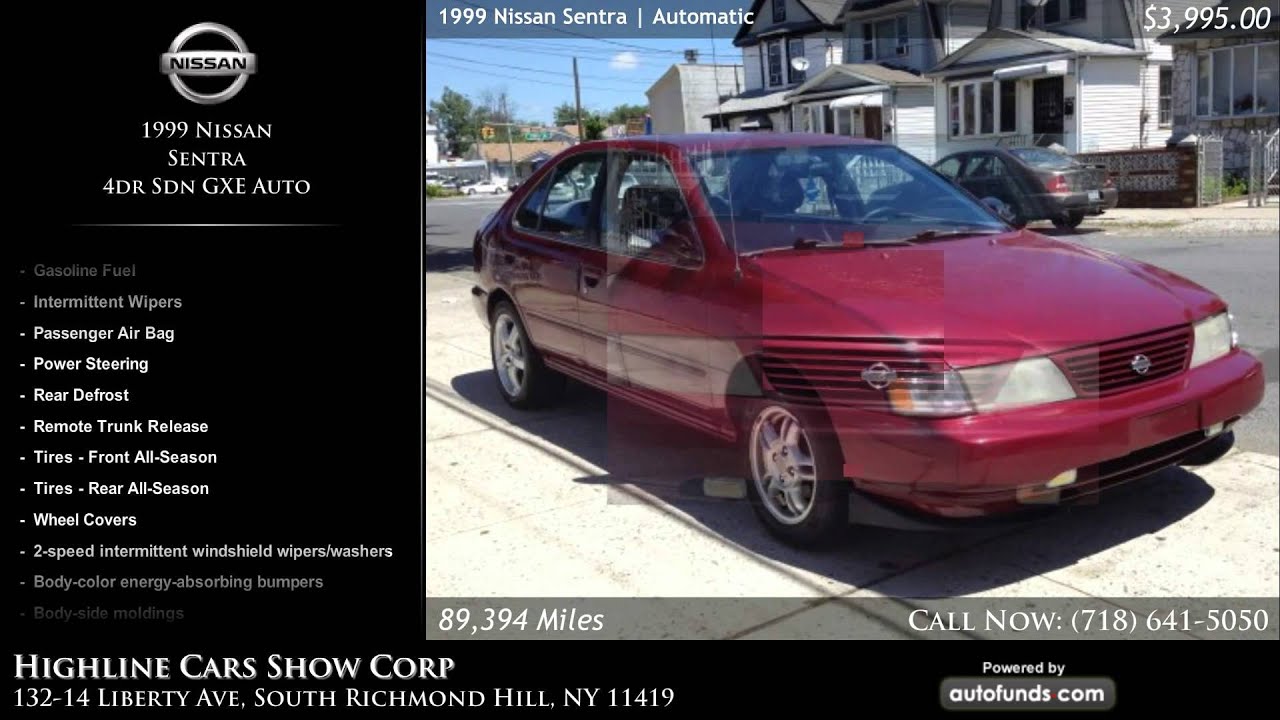 1999 Nissan Sentra 4dr Sdn GXE Auto | Highline Cars Show Corp, South ...