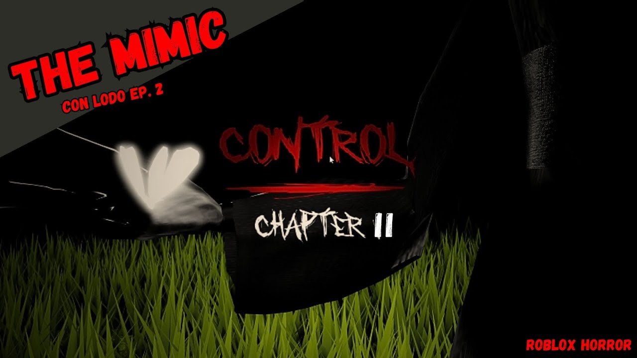THE MIMIC CHAPTER 2 | Roblox Horror w/Lodo Ep. 2 - YouTube