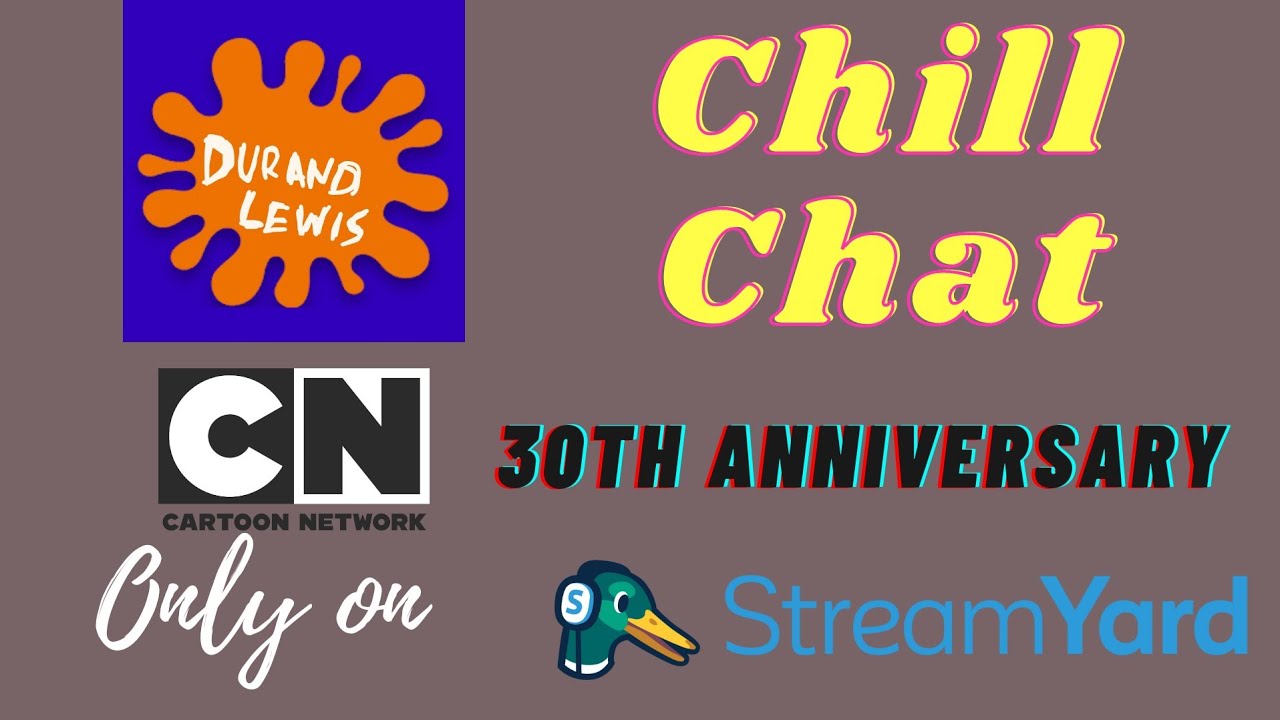 Durand's Chill Chat: Cartoon Network 30th Anniversary - YouTube