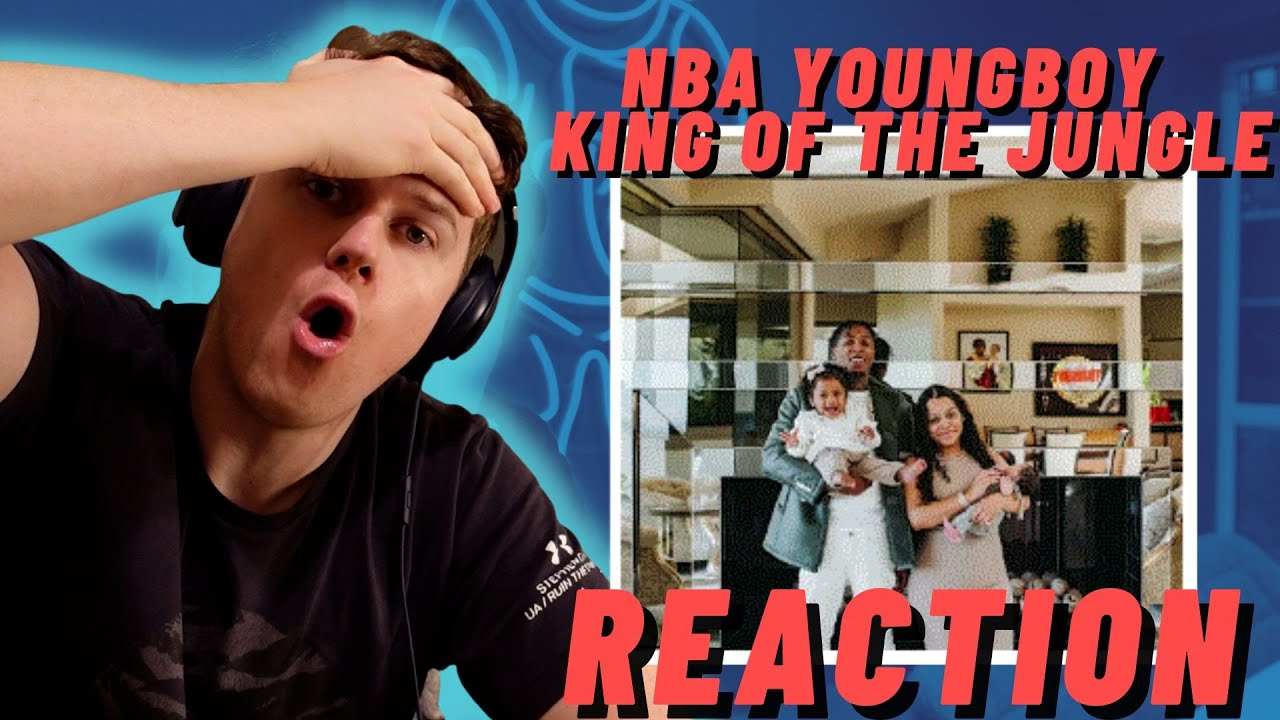 IRISH REACTION TO NBA YOUNGBOY - KING OF THE JUNGLE | YB THE KING OF ...