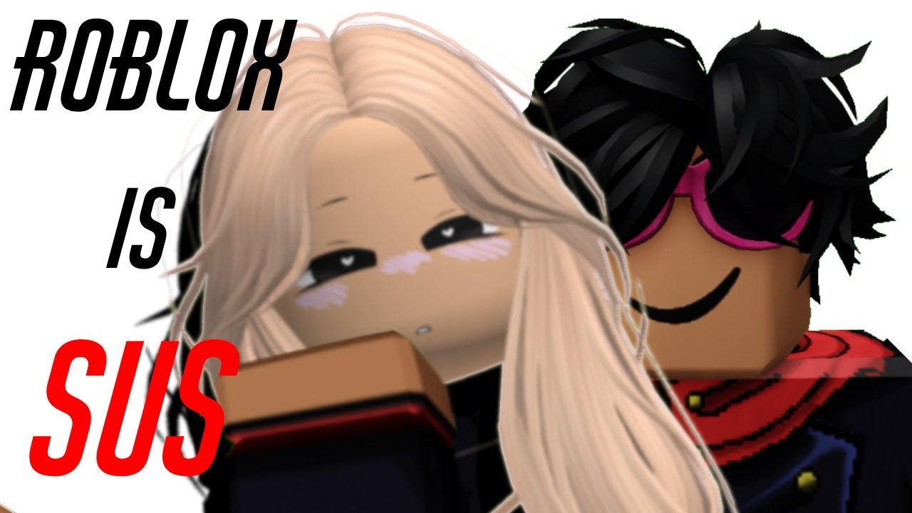 Roblox IS SUS - YouTube