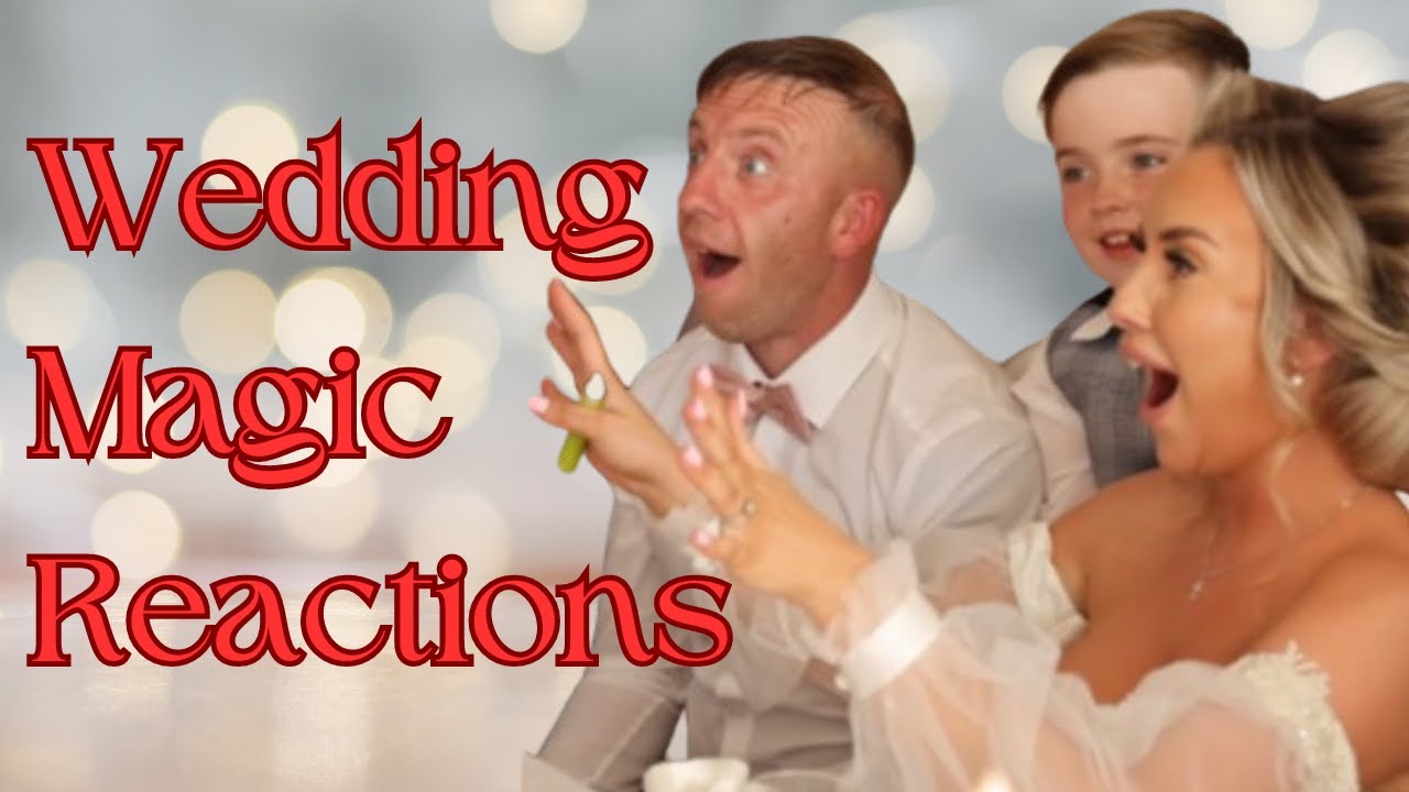 Reactions To Wedding Magic | Wow Your Guests With Perfect Wedding ...