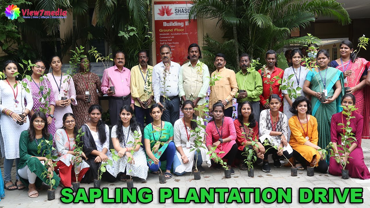 Sapling Plantation Drive in Shasun Jain College for Women | Chennai ...