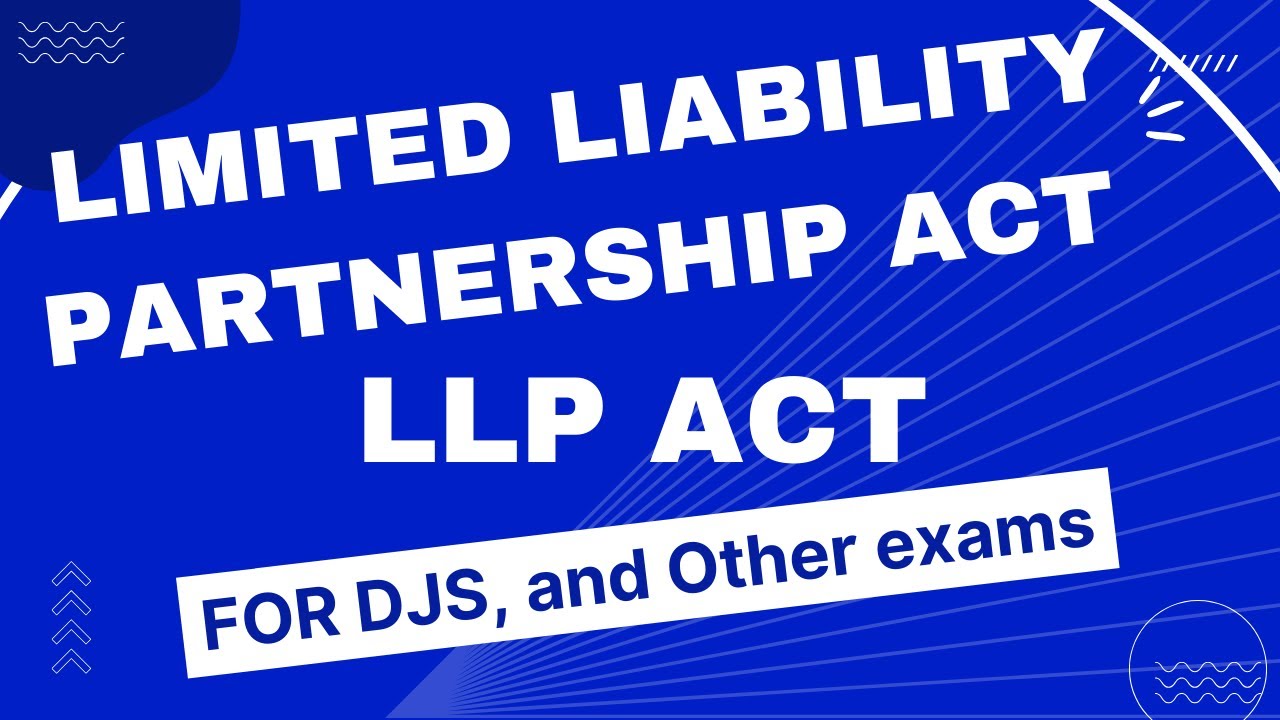 LLP ACT 2008 - LIMITED LIABILITY PARTNERSHIP ACT 2008 with IMPORTANT ...