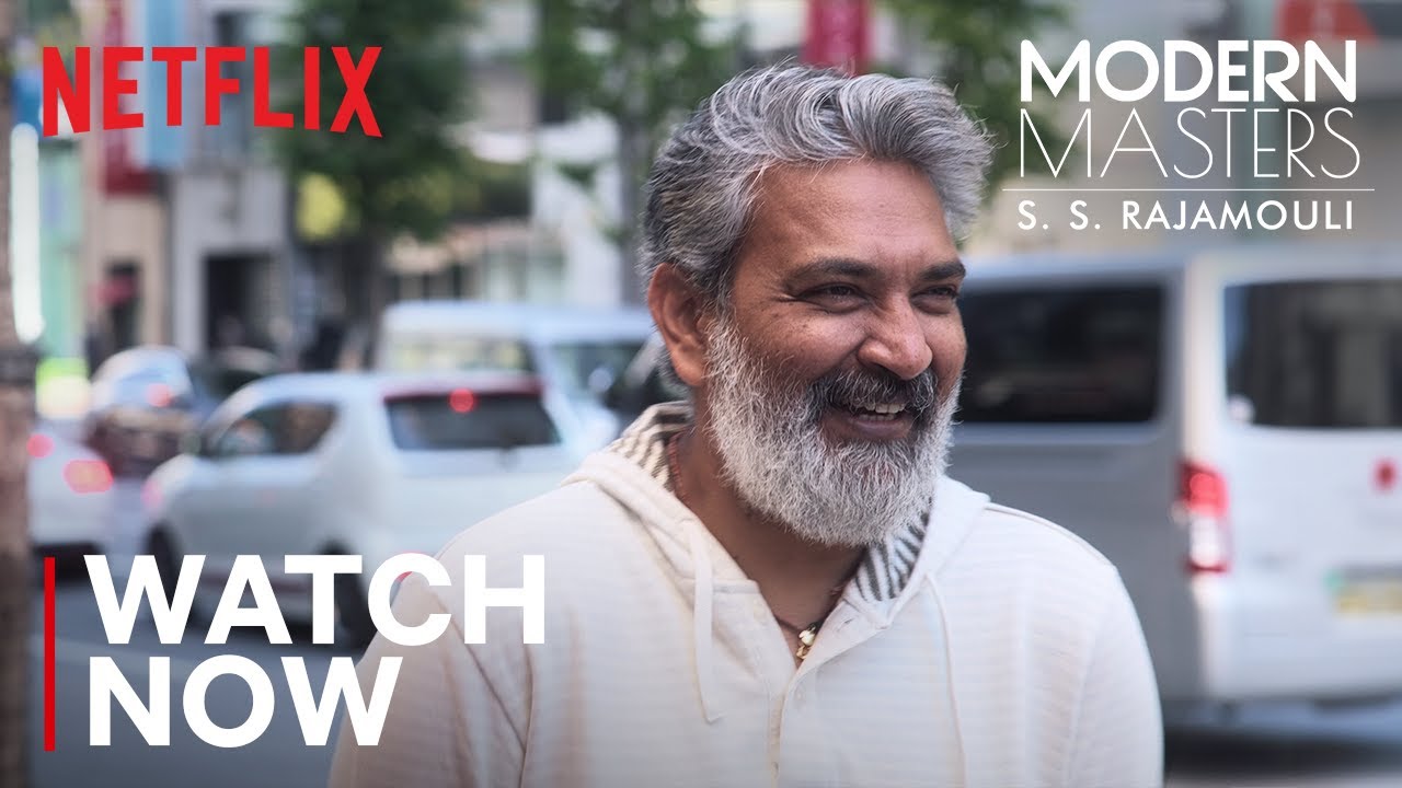 Modern Masters: S. S. Rajamouli | Watch Now | Netflix India - YouTube