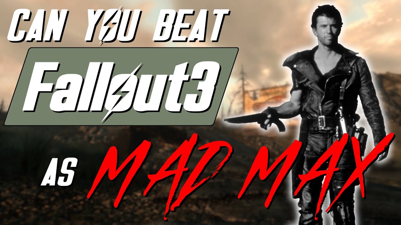 Can You Beat Fallout 3 As Mad Max? - YouTube