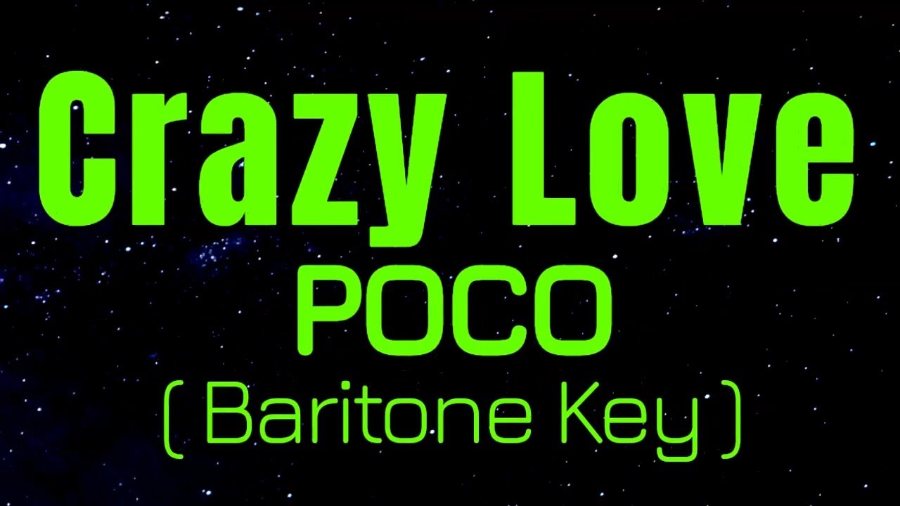 Crazy Love by Poco Low Male Key Karaoke - YouTube
