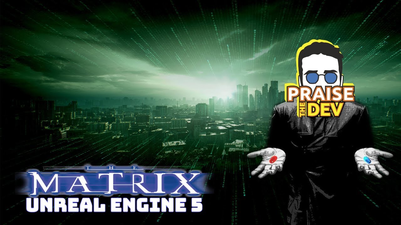 Θα δούμε τέτοια γραφικά στα αλήθεια; | Praise the Dev | Matrix Awakens ...