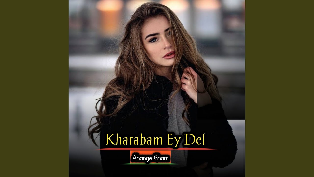 Kharabam Ey Del - YouTube