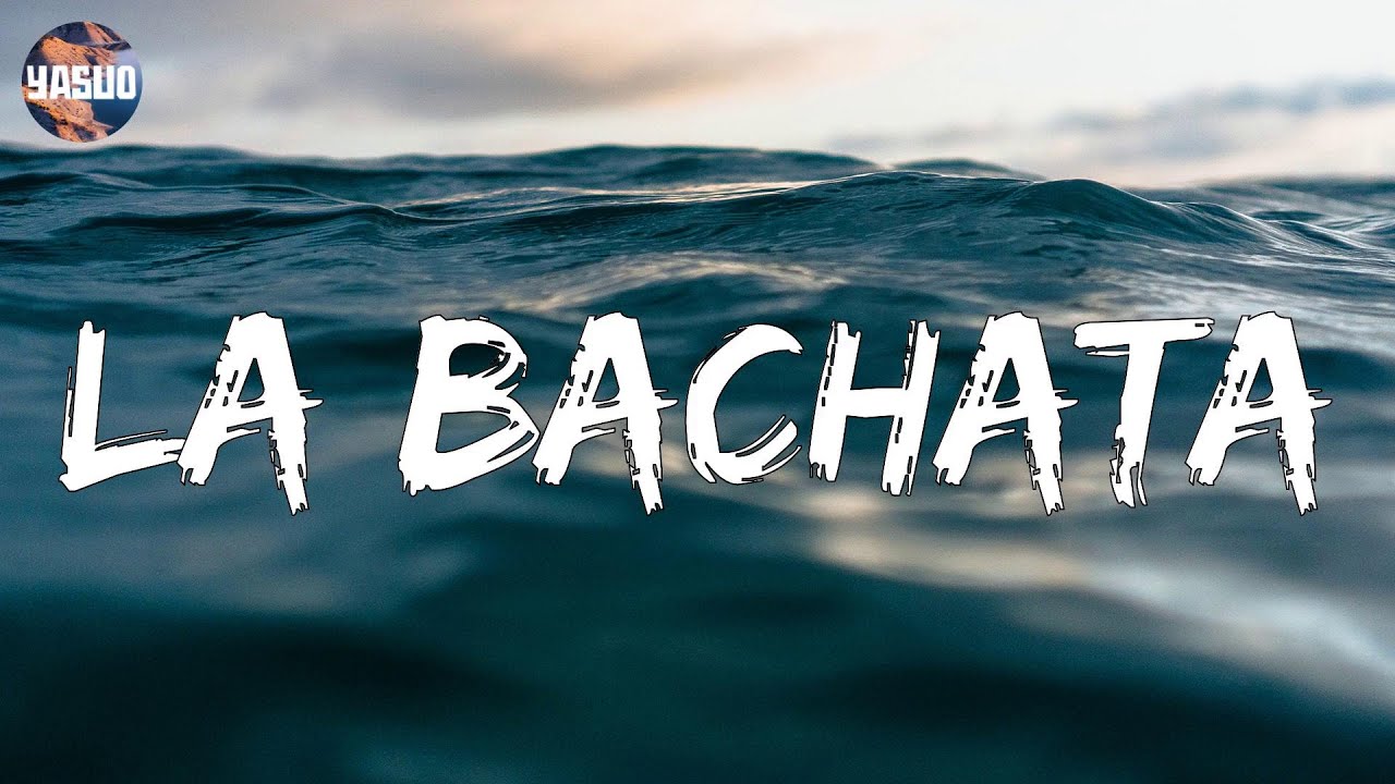 Manuel Turizo - La Bachata (Letra/Lyrics) - YouTube