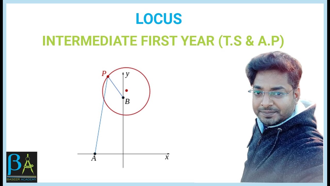 Locus - Math 1B (Intermediate 1st year T.S. & A.P) - YouTube