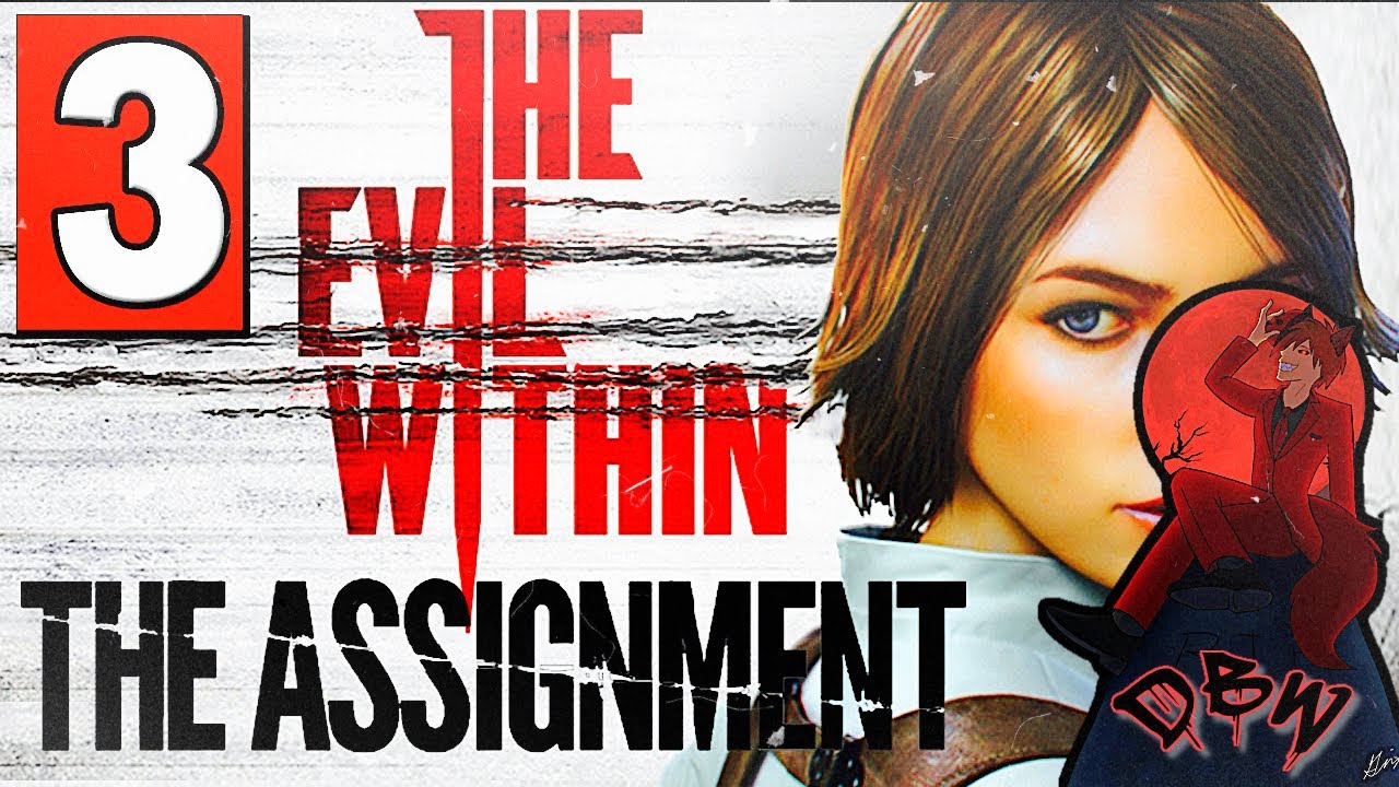 The Evil Within|The assignment DLC: Part 3 Finale - YouTube