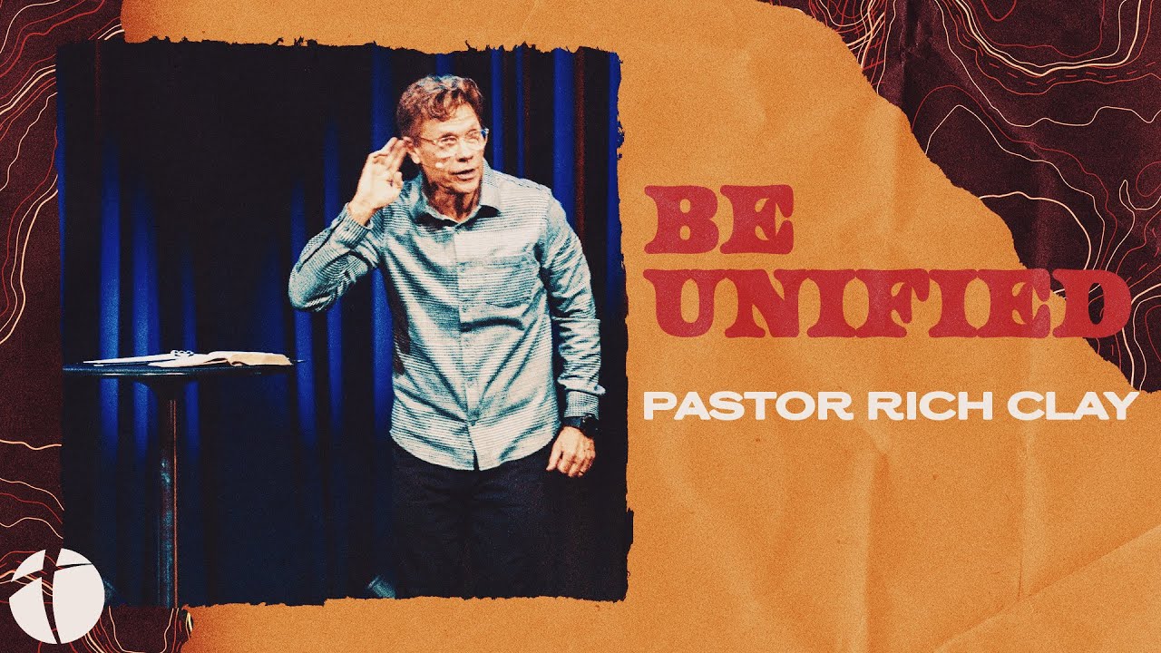 Be Unified // 1&2 Peter // Rich Clay - YouTube