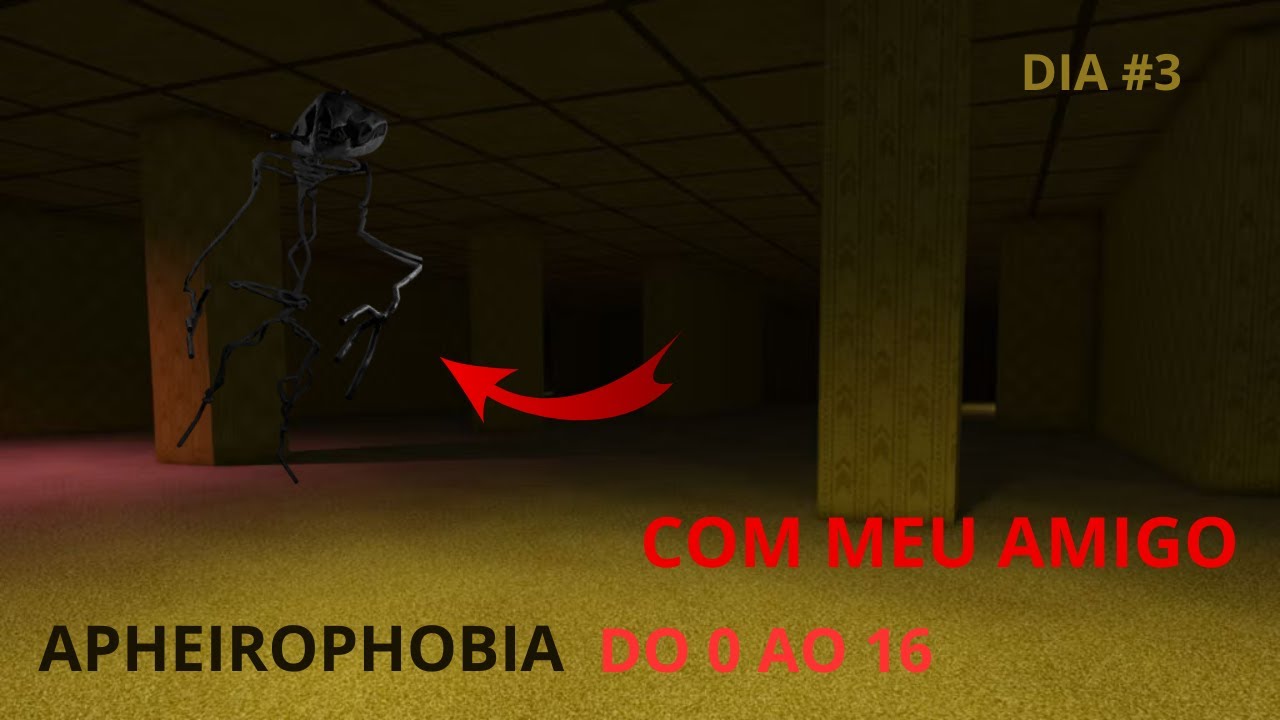 ZERANDO APHEIROPHOBIA COM MEU AMIGO DIA #3 - YouTube