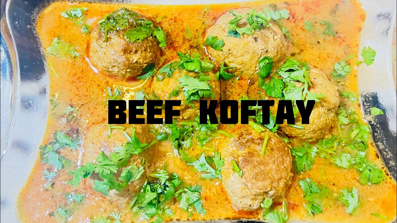 Beef || koftay || Recipe by || My Mother || Best Recipe || 🥰 - YouTube