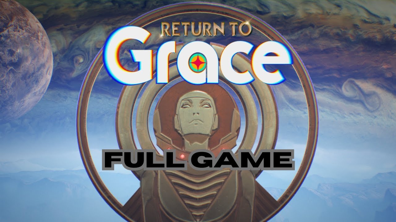Return to Grace (FULL GAME) - YouTube