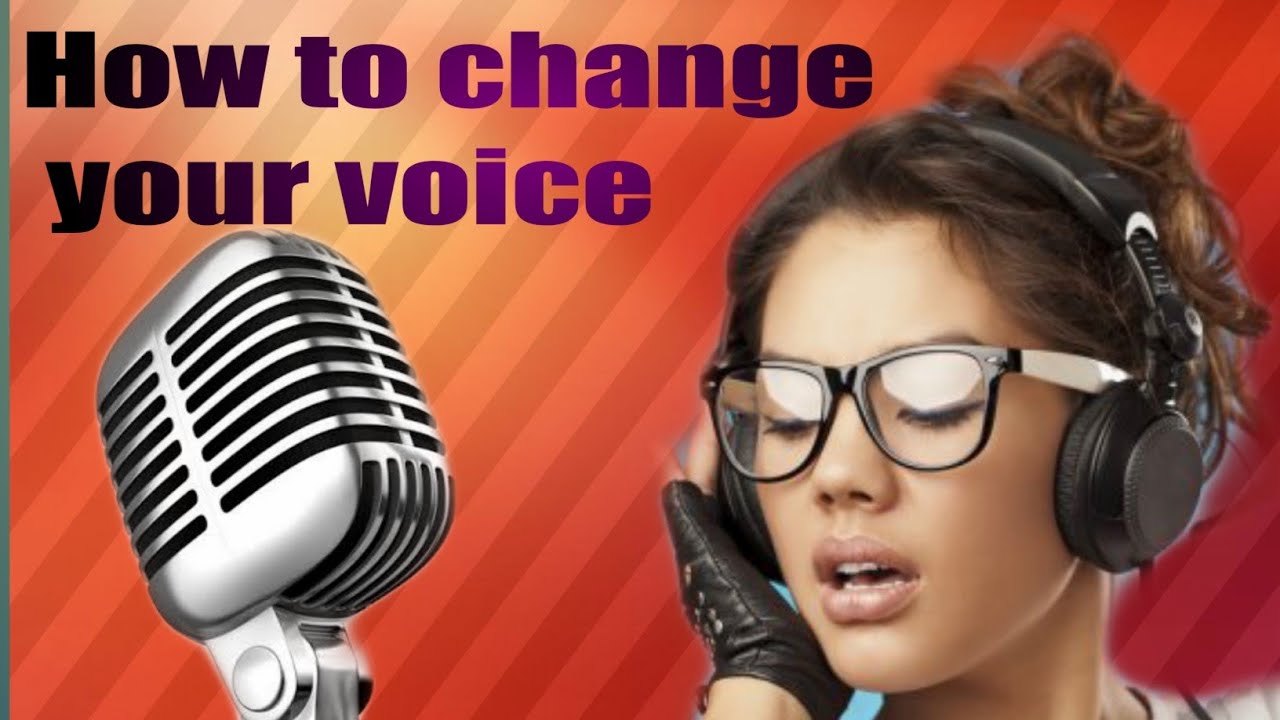 Change Voice In Youtube Video Change Voice For Youtube How Change change-voice-in-youtube-video-change-voice-for-youtube-how-change