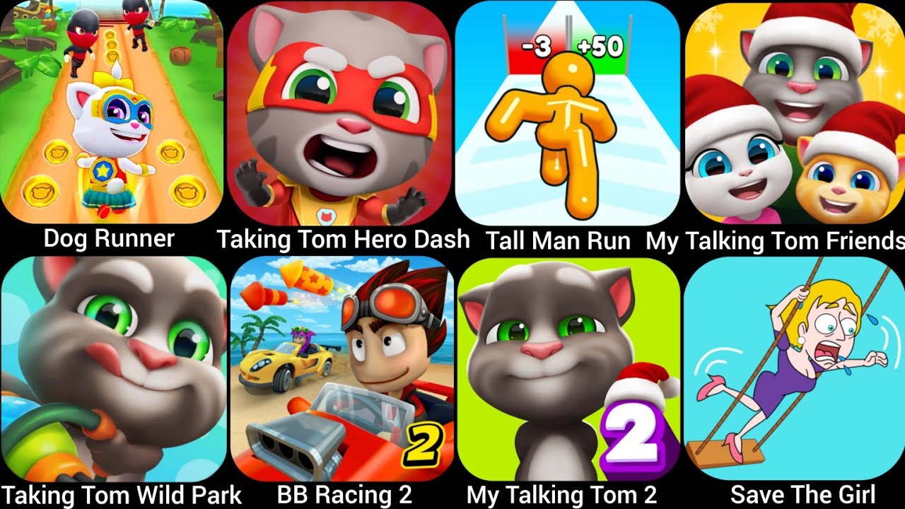 Talking Tom Hero Dash,Dog Runner, Taking Tom Wild Park,Tall Man Run,My ...