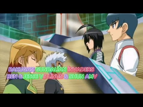 BAKUGAN GUNDALİAN İNVADERS REN & JESSE VS LİNUS & SHUN AMV - YouTube