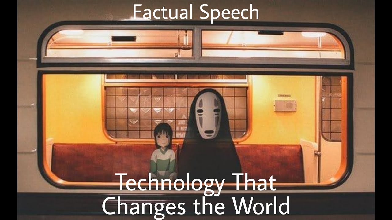[Factual Speech] Reported Speech: Technology That Changed the World ...