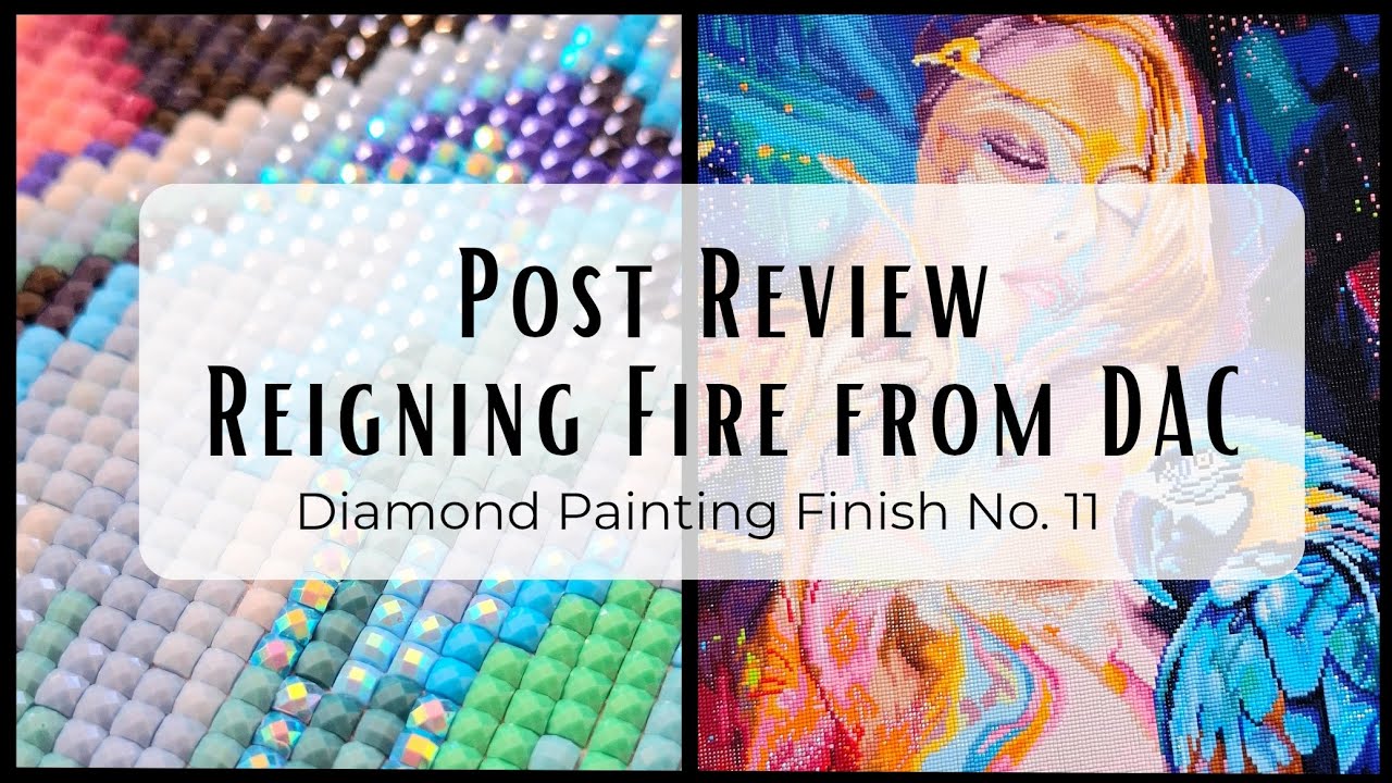 Diamond Painting Post Review - Reigning Fire by Dimitra Milan - 11th ...