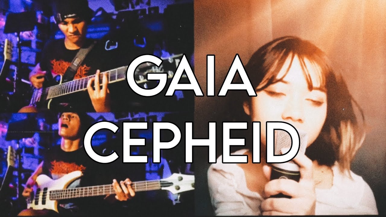 Gaia - Cepheid Vocal Guitar & Bass Cover - YouTube