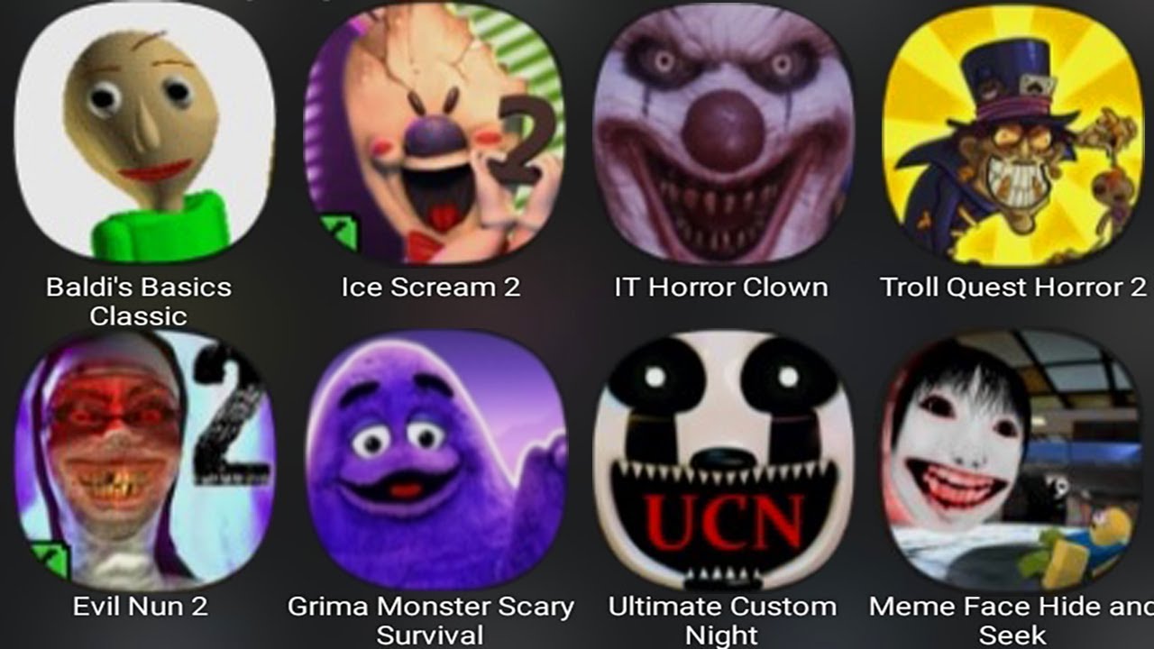 Baldi's Basics Classic,Ice Scream 2,IT Horror Clown,Troll Quest Horror ...