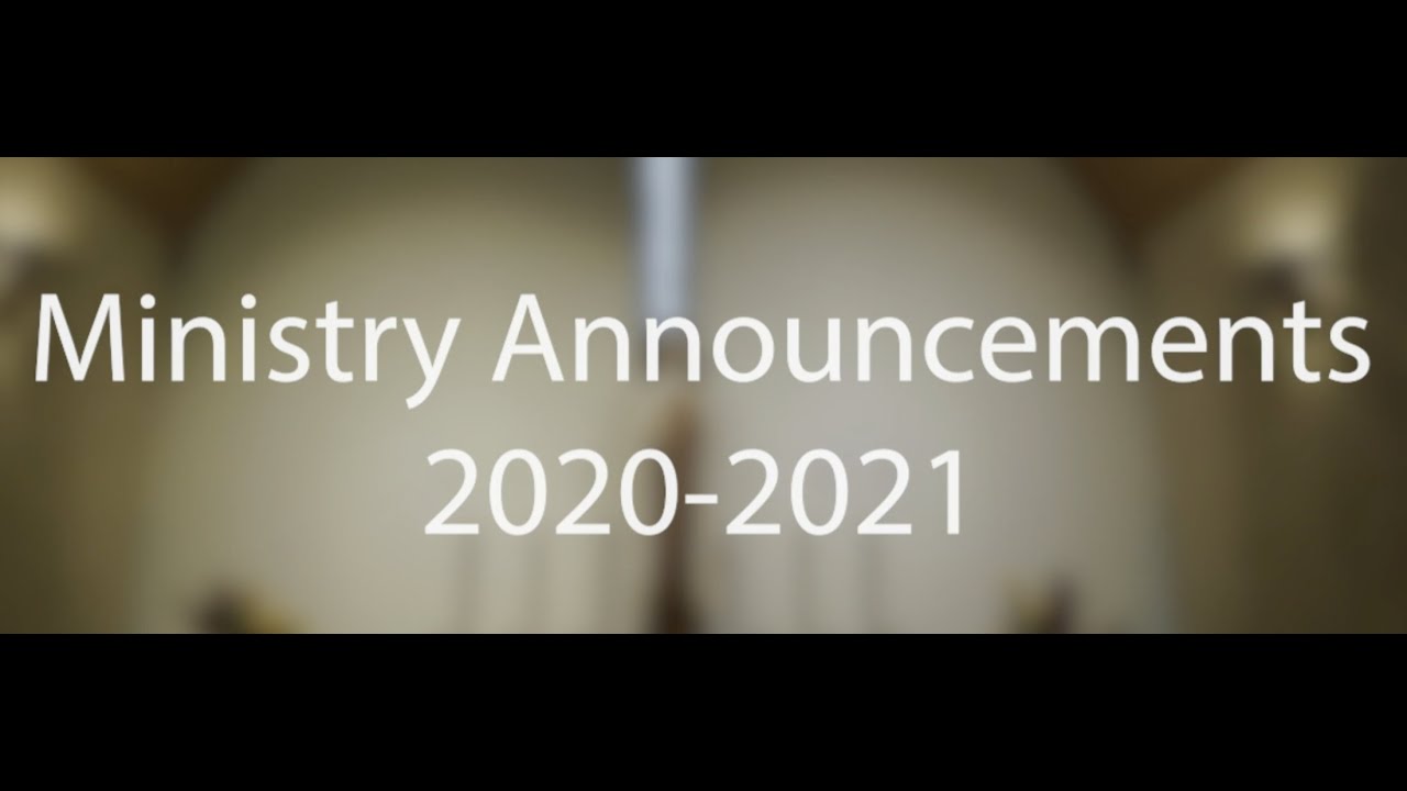 Ministry Announcements 2020-2021 - YouTube