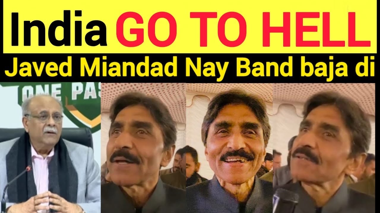 Javed Miandad tells India to “ GO TO HELL “ he said Agar India nahi ...