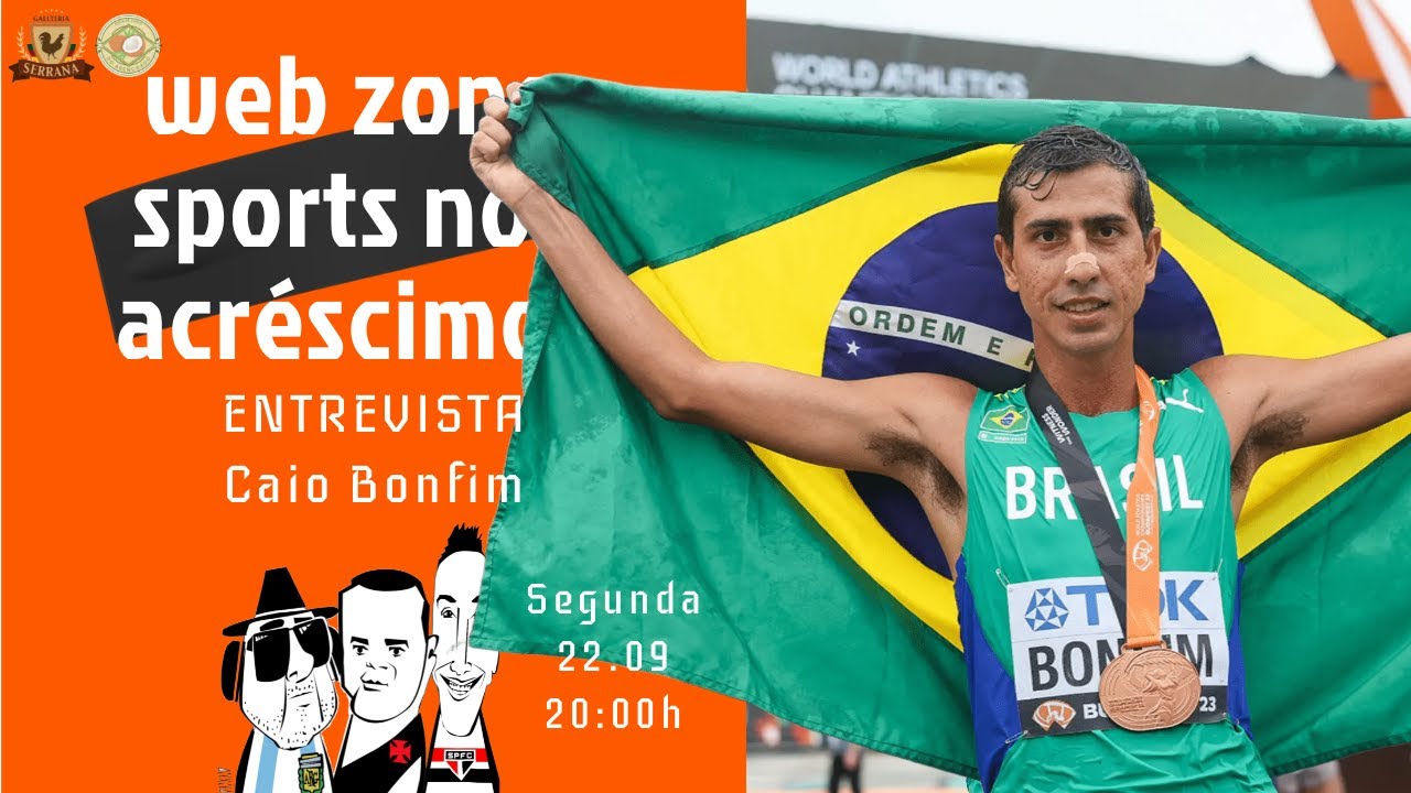 ENTREVISTA COM CAIO BONFIM | Web Zone Sports nos Acréscimos - YouTube