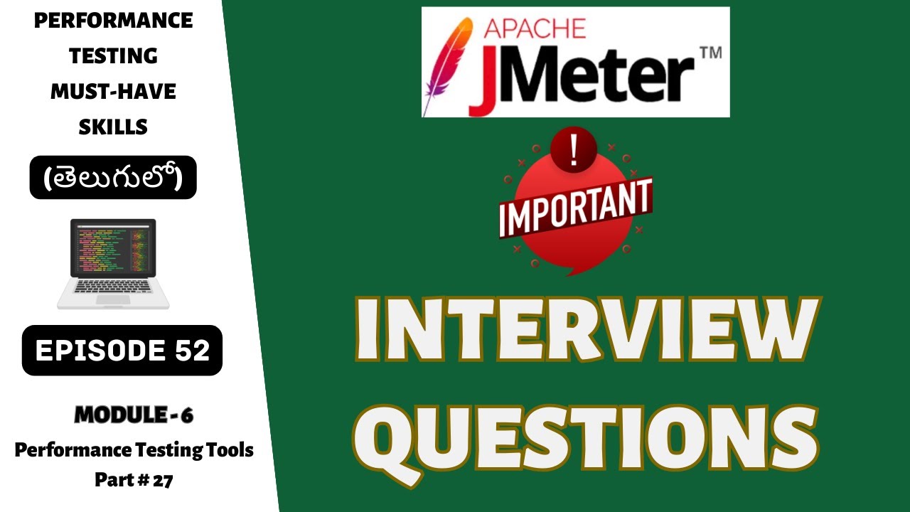Ep 52 | PT Tools | Crack Your JMeter Interview: Commonly Asked ...