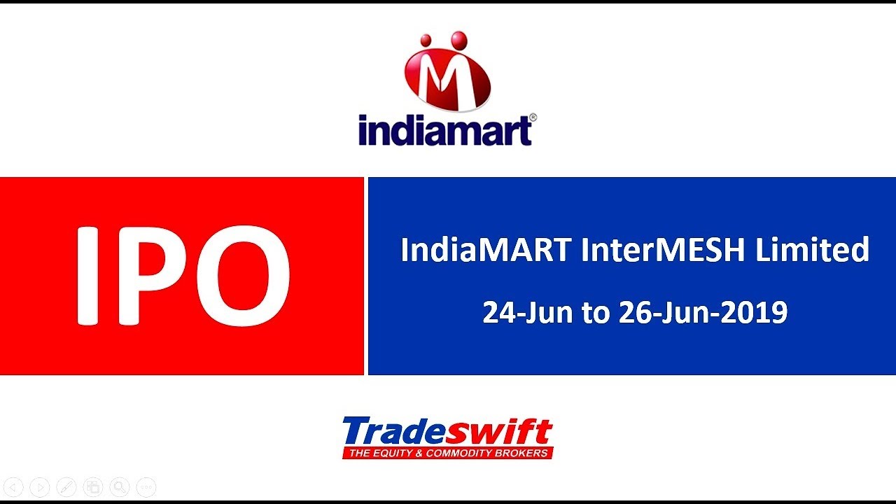 IPO | IndiaMART InterMESH Limited | 24 June – 26 June, 2019 - YouTube