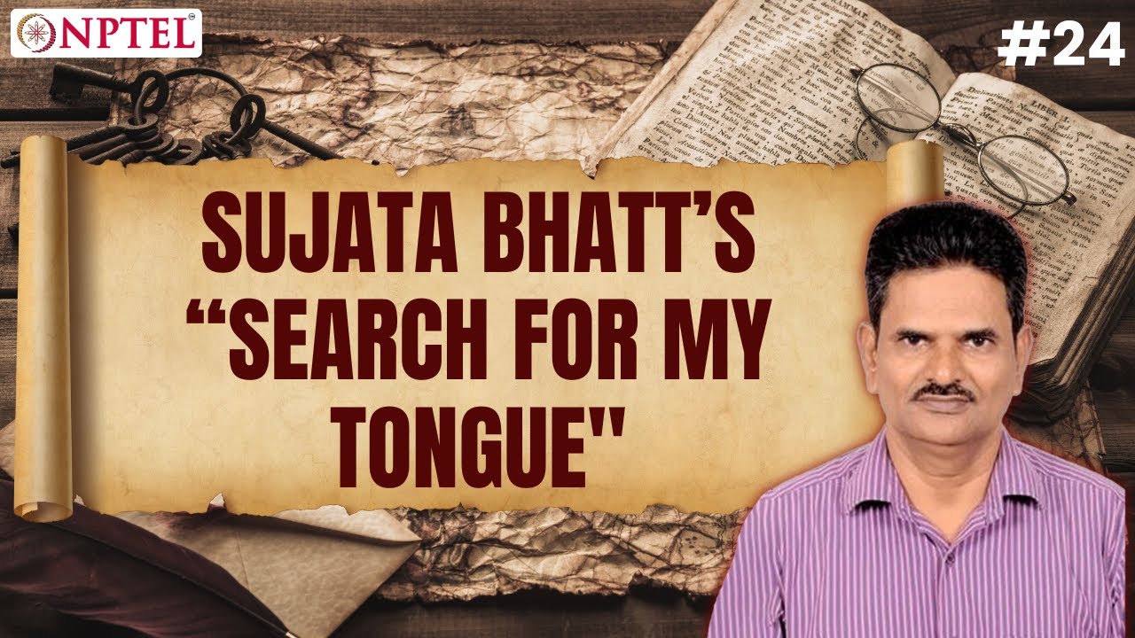 #24 Sujata Bhatt‚Äôs ‚ÄúSearch for My Tongue‚Äù | Literature and Life ...