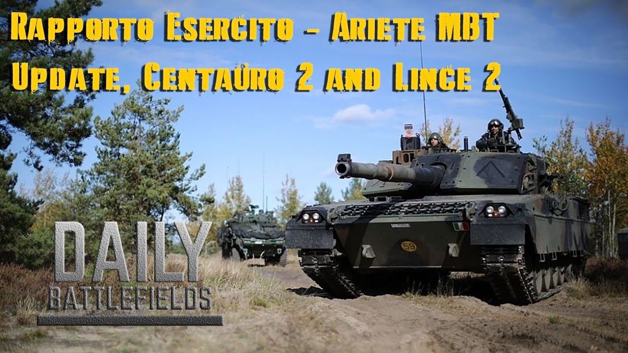 Rapporto Esercito - Ariete MBT Update, Centauro 2, Lince 2 - YouTube