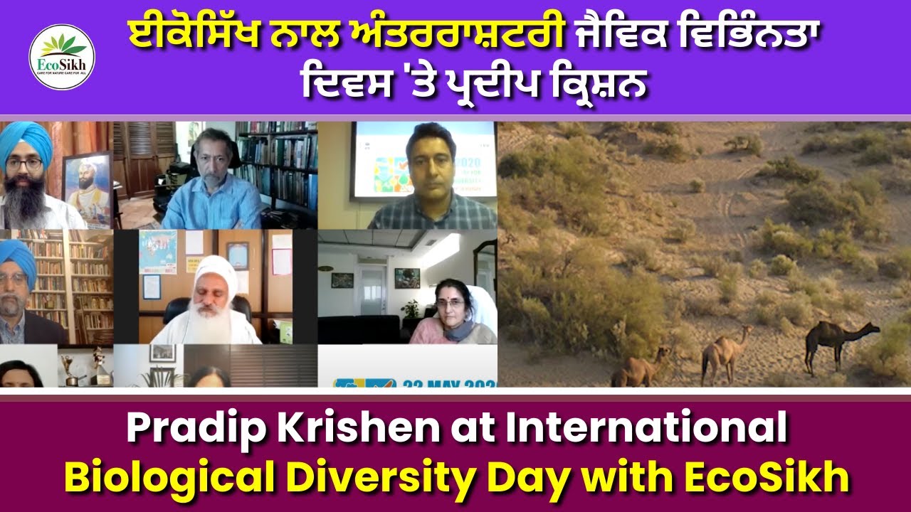 Pradip Krishen at International Biological Diversity Day with EcoSikh ...